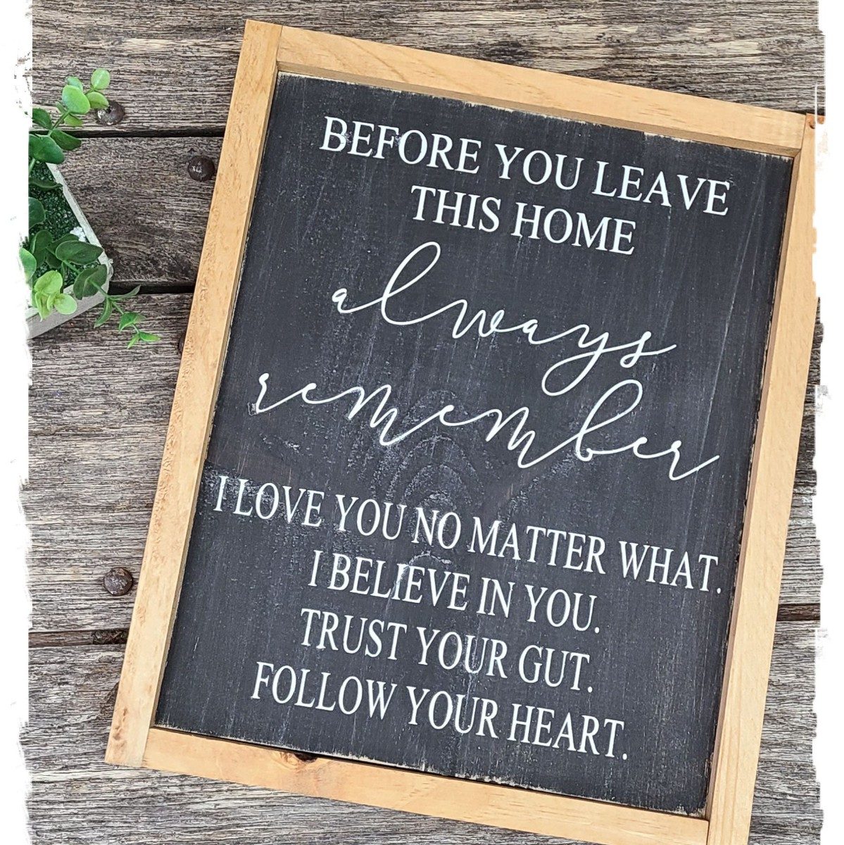 Before You Leave Framed Sign – The Crafty Nest DIY